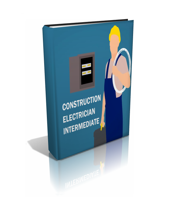 CONSTRUCTION ELECTRICIAN INTERMEDIATE TRAINING COURSE