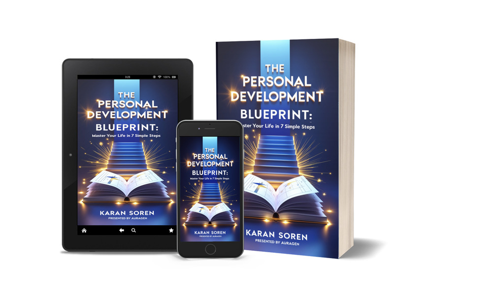 The Personal Development Blueprint: Master Your Life in 7 Simple Steps