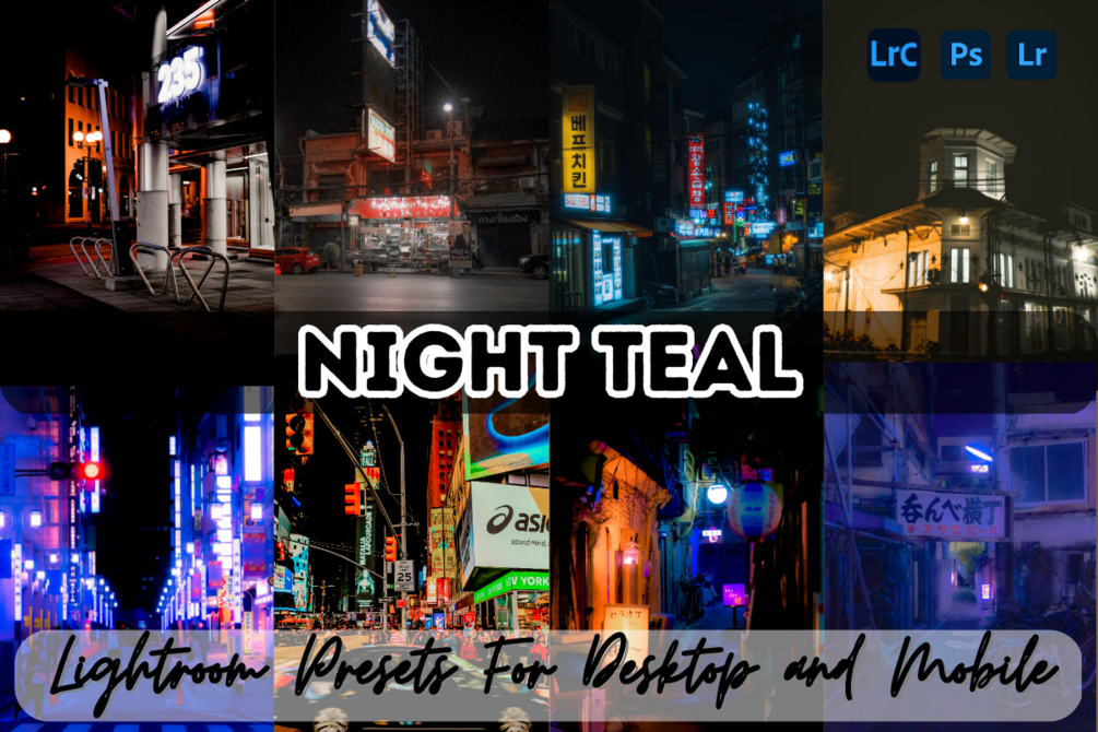 Night Teal Lightroom Presets For Desktop and Mobile