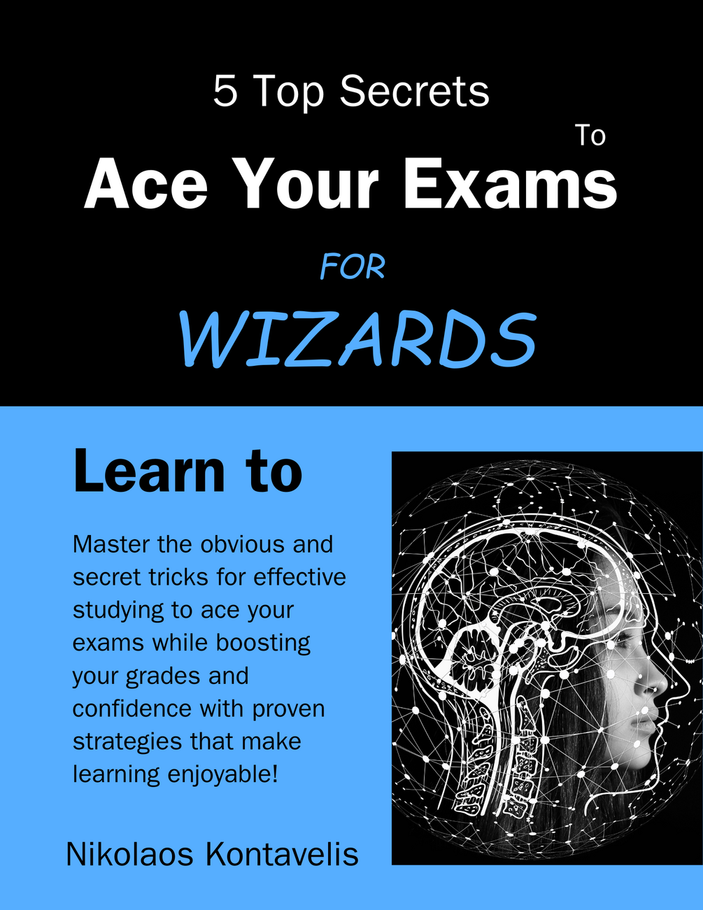 5 Top Secrets to Ace Your Exams for Wizard