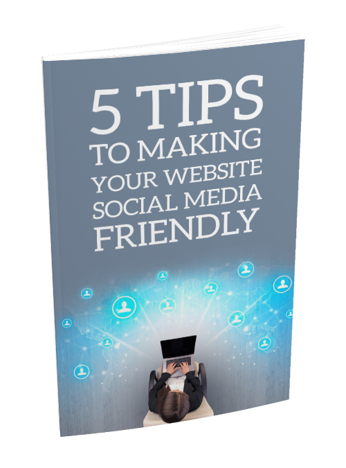 5t tip's to making your website social media friendly