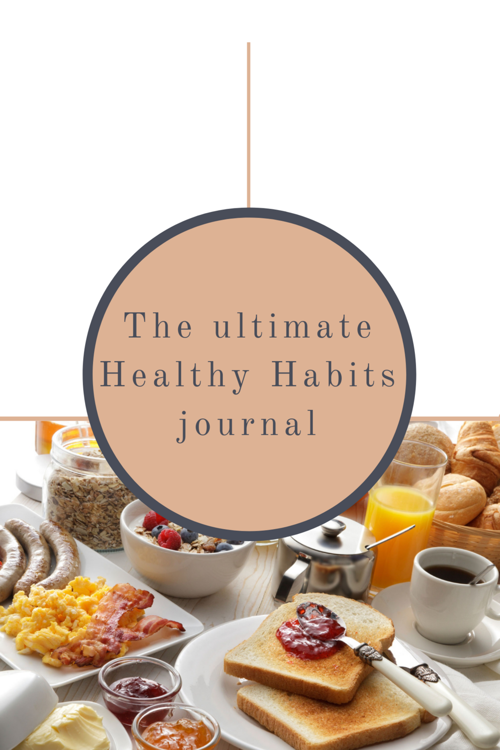 The Ultimate Healthy Habits Journals