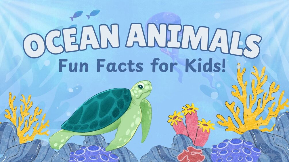 OCEAN ANIMALS: Fun Facts for Kids