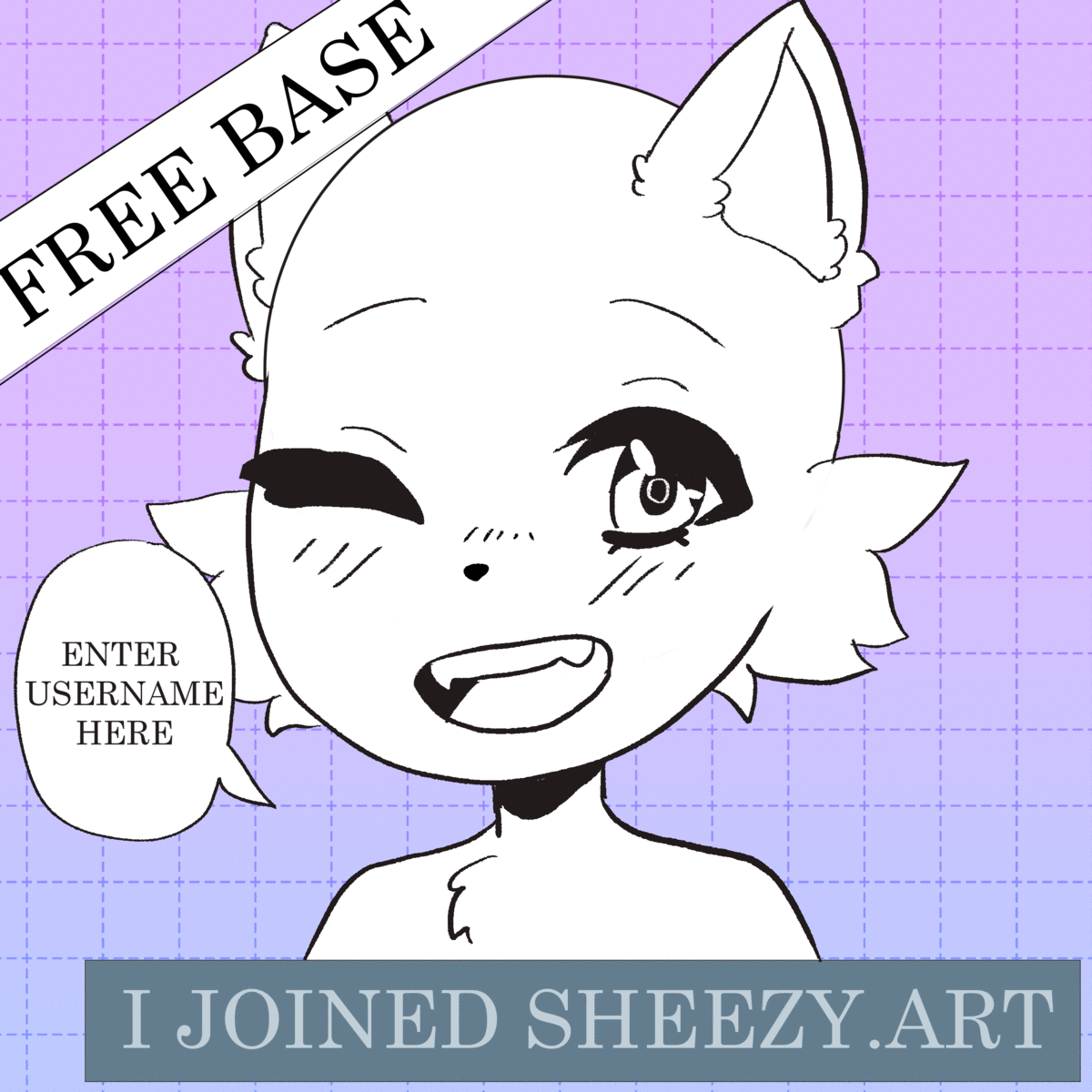 Free I Joined Sheezy.Art Base