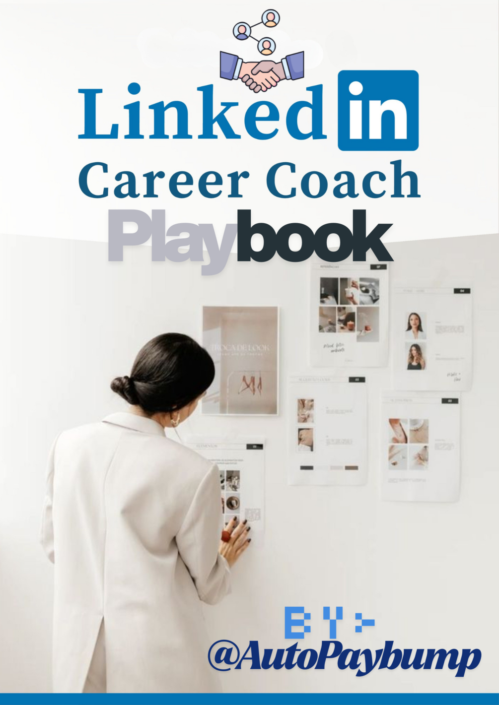 LinkedIn Career Coach Playbook by @AutoPaybump