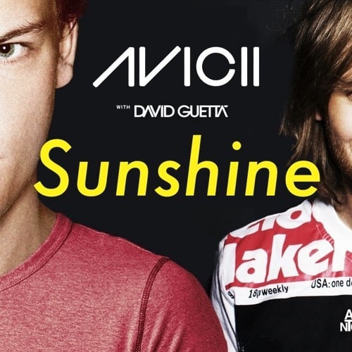 Avicii, David Guetta - Sunshine (Full Remake)
