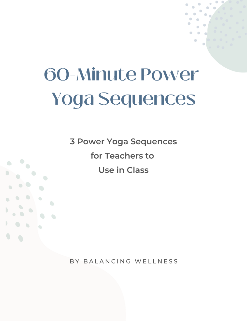 Three 60-Minute Power Yoga Sequences