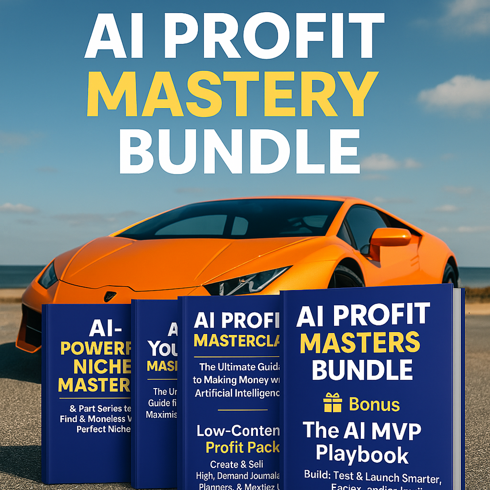 🤖 AI Profit Mastery Bundle