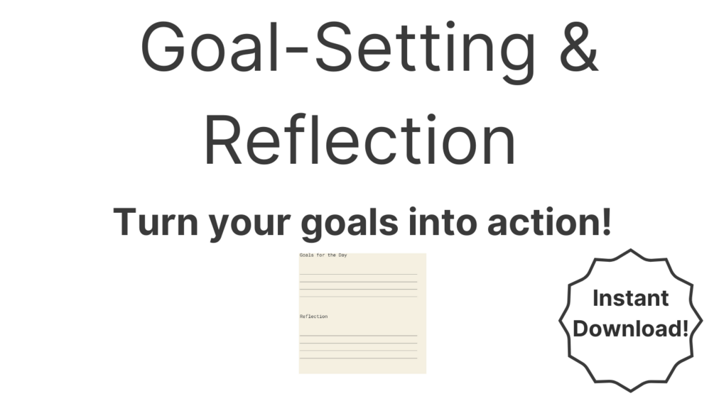 Goal-Setting & Reflection Sheet