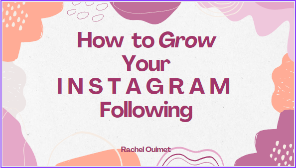 How to Grow Your Instagram Following