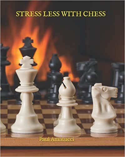 STRESS LESS WITH CHESS