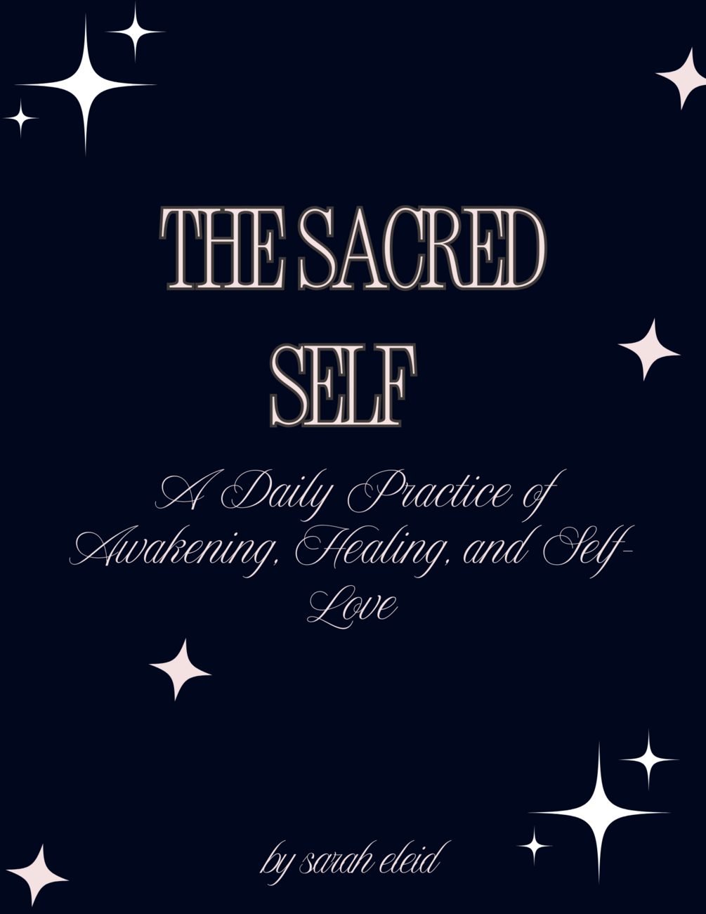 The Sacred Self Journal