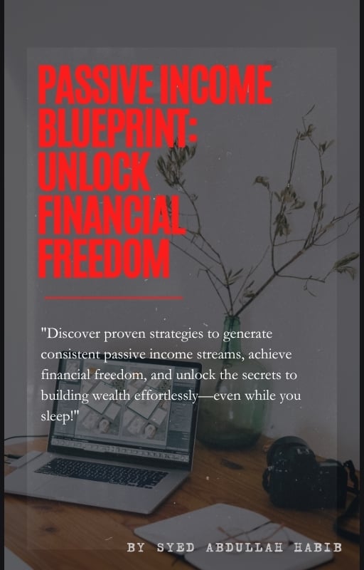 Passive Income Blueprint: Unlock Financial Freedom