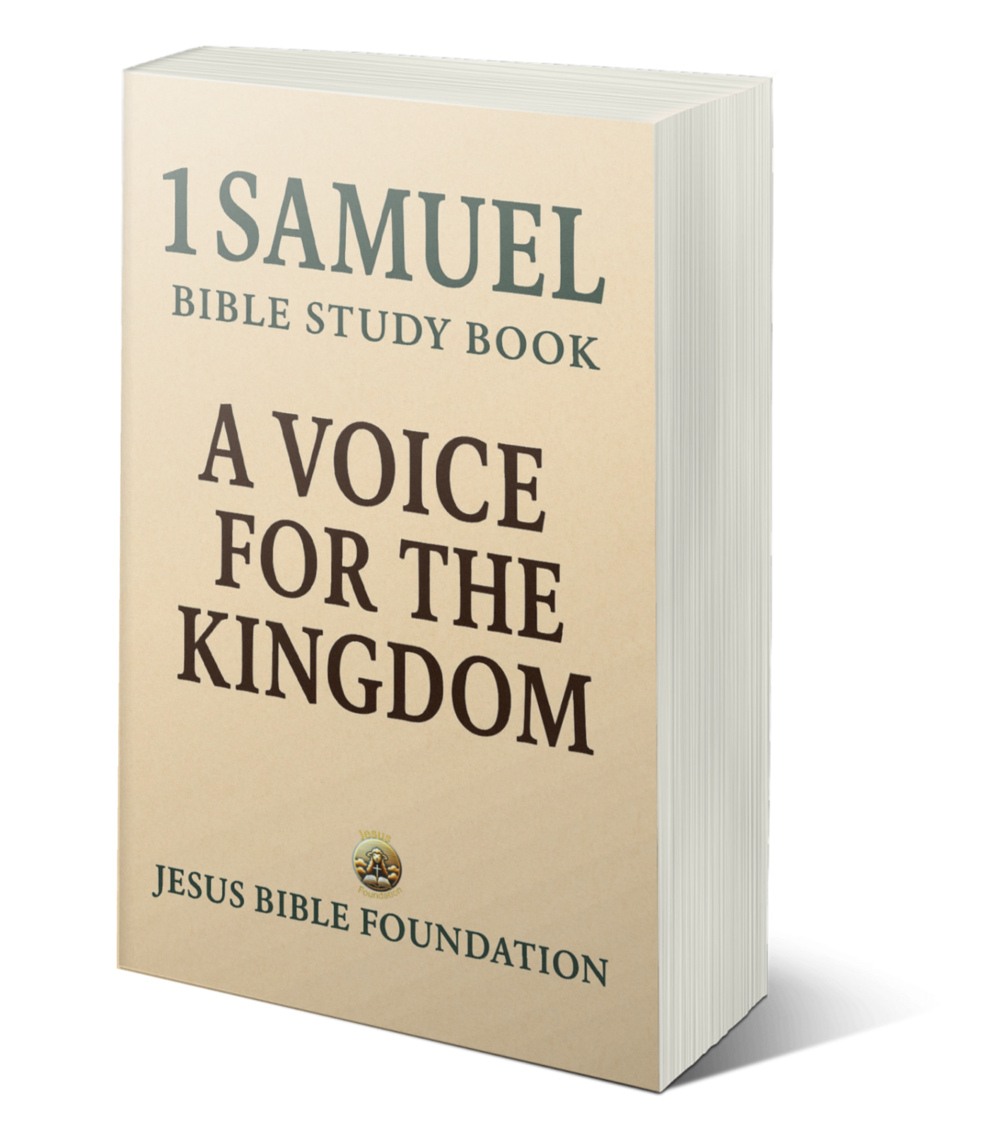 1 Samuel Bible Study Book: A Voice for the Kingdom