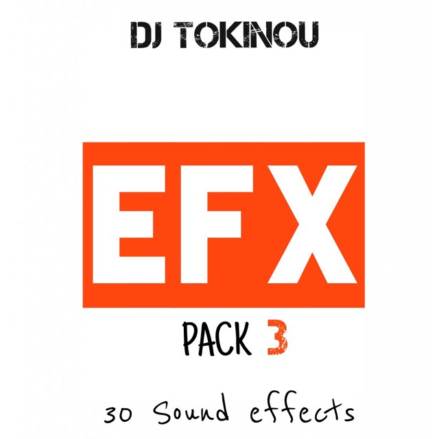PACK EFX 3 (DJTOKINOU)