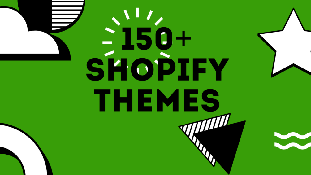 150+ Shopify Theme Templates