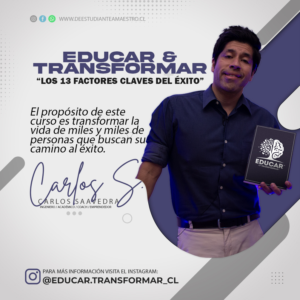Educar & Transformar: LOS 13 FACTORES CLAVES DEL ÉXITO