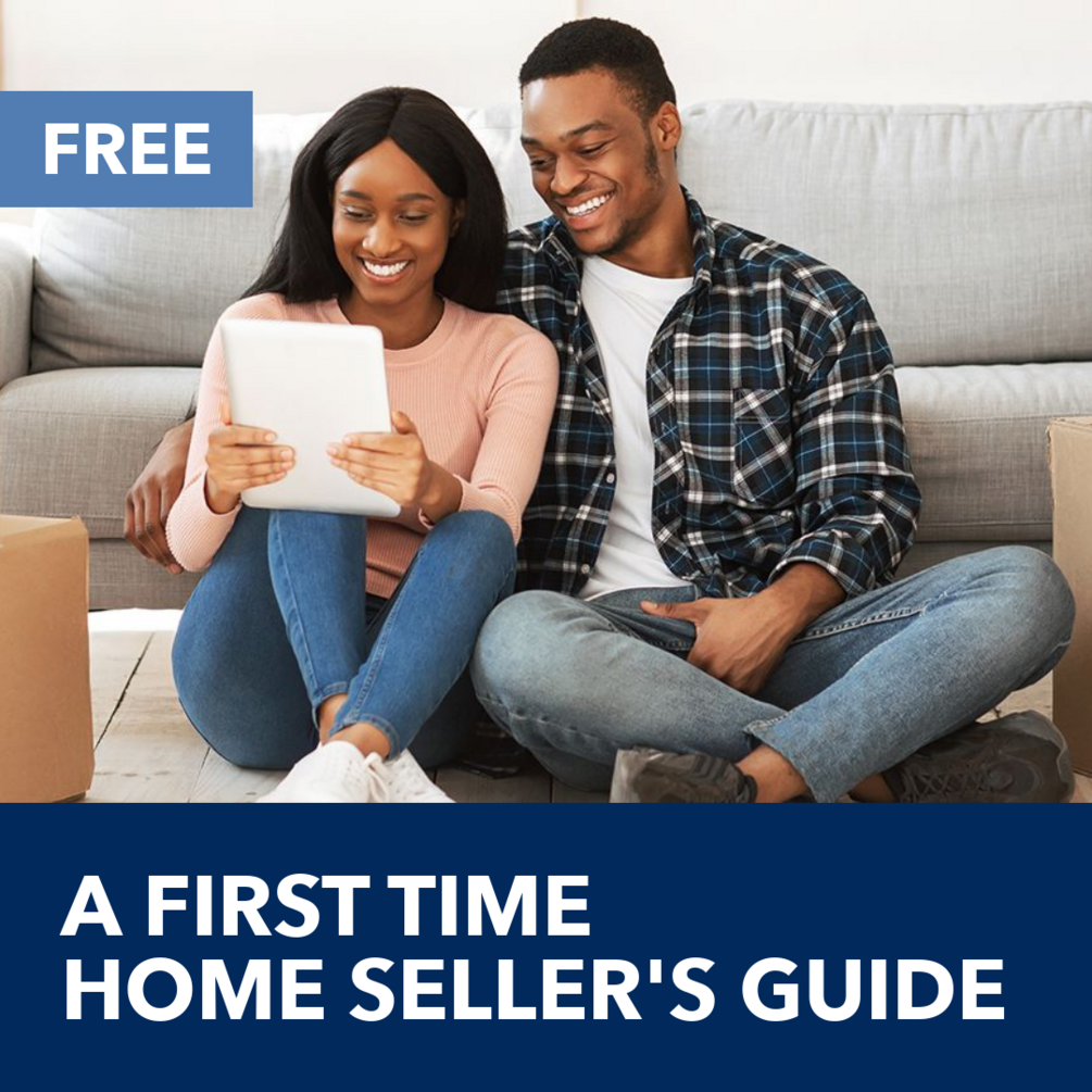 A First Time Home Seller's Guide
