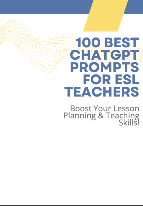 100 Best ChatGPT prompts for ESL/EFL teachers (Create lesson plans in ...