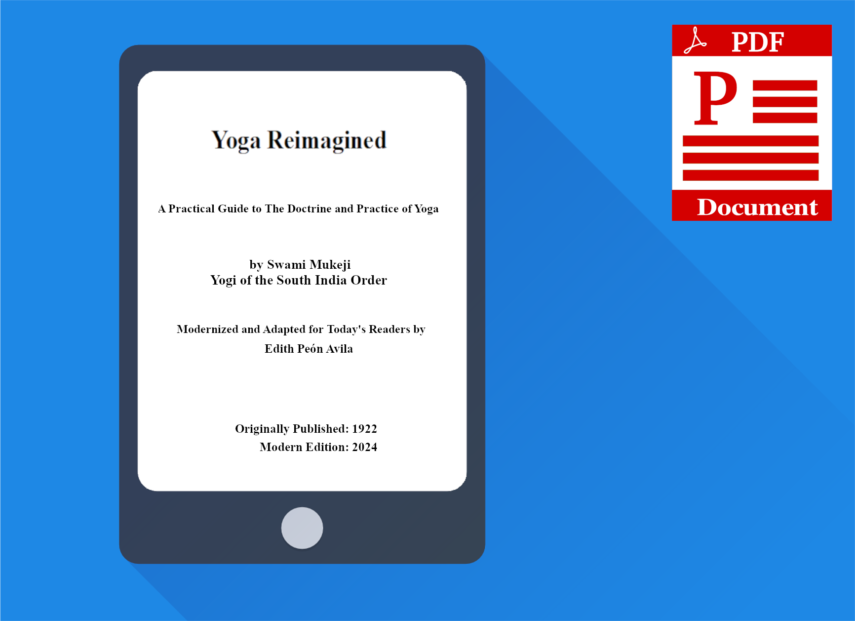 Yoga Reimagined: A Practical Guide to Mindful Living