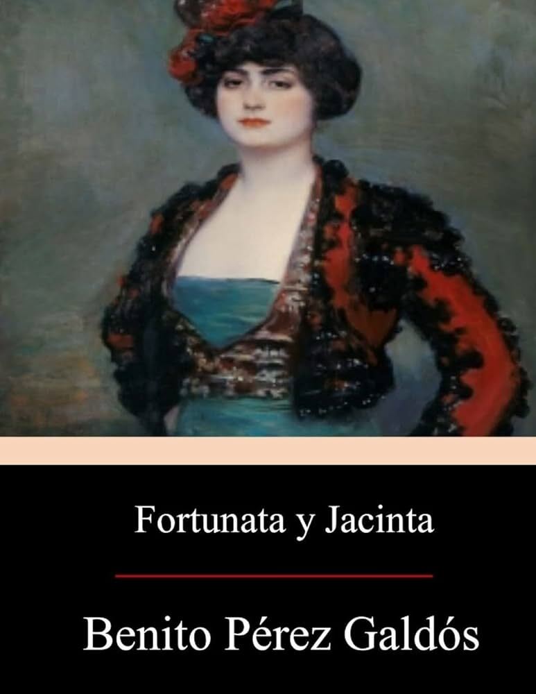 Fortunata y Jacinta [Spanish Version]