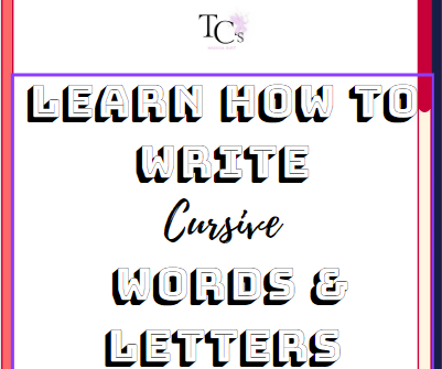 Learn How To Write Cursive Words and Letters