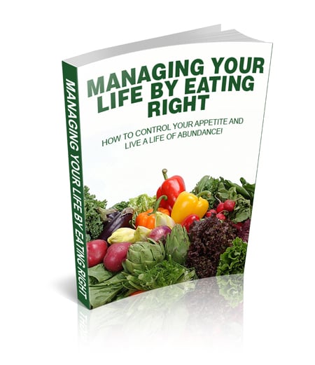 Manage your life by eating right
