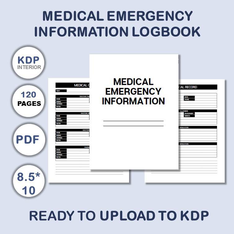 Medical Emergency Information Log Book for kdp