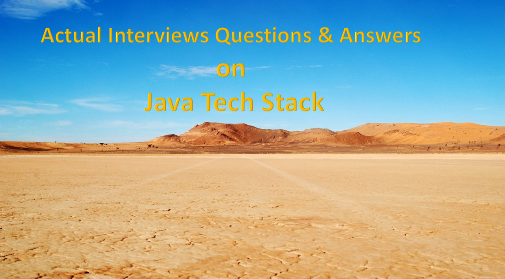 4 interviews on Java Tech. Stack