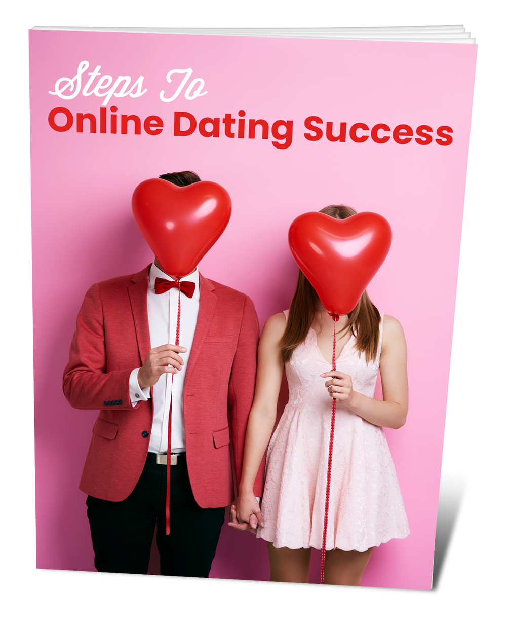 Steps to Online Dating Success: Your Comprehensive Guide to Finding ...
