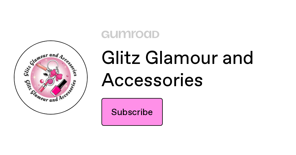 Glitz Glamour and Accessories