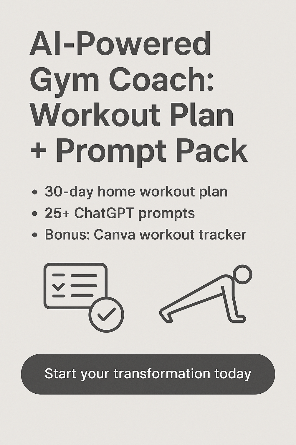 AI-Powered Gym Coach: 30-Day Workout Plan + ChatGPT Prompts