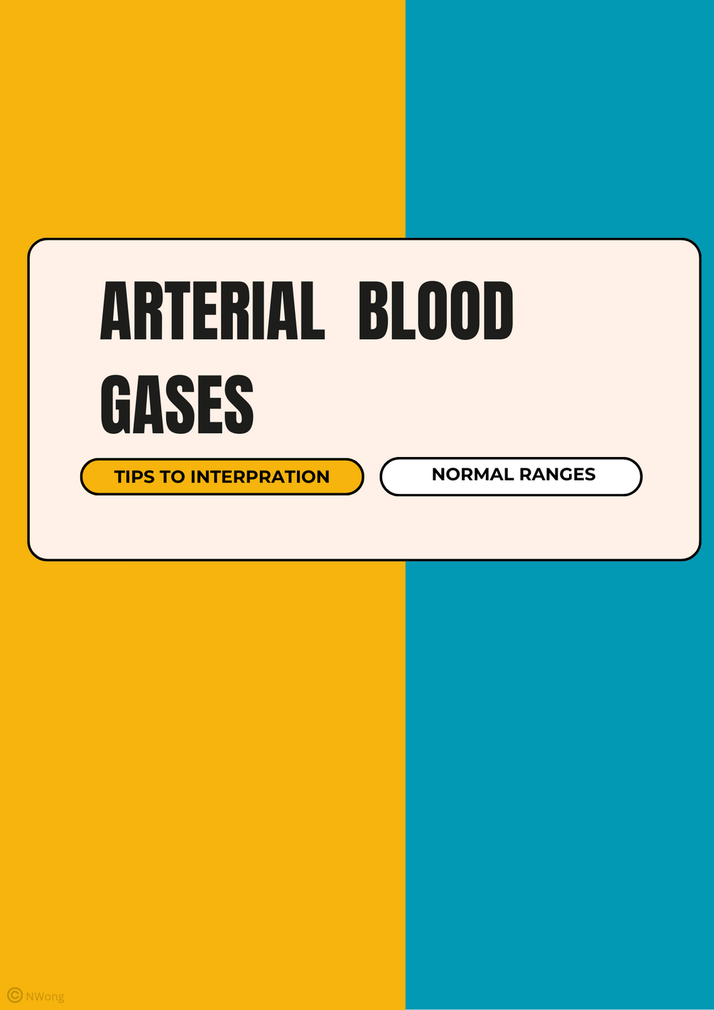 Arterial Blood Gases. Normal Values and Interpretation Tips.