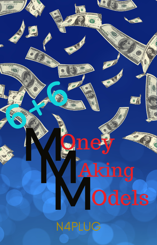 6+6 Money Making Models For 2022^