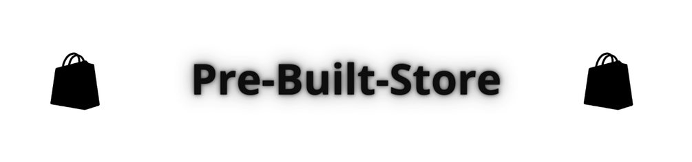 Pre-Built-Store (Shopify)