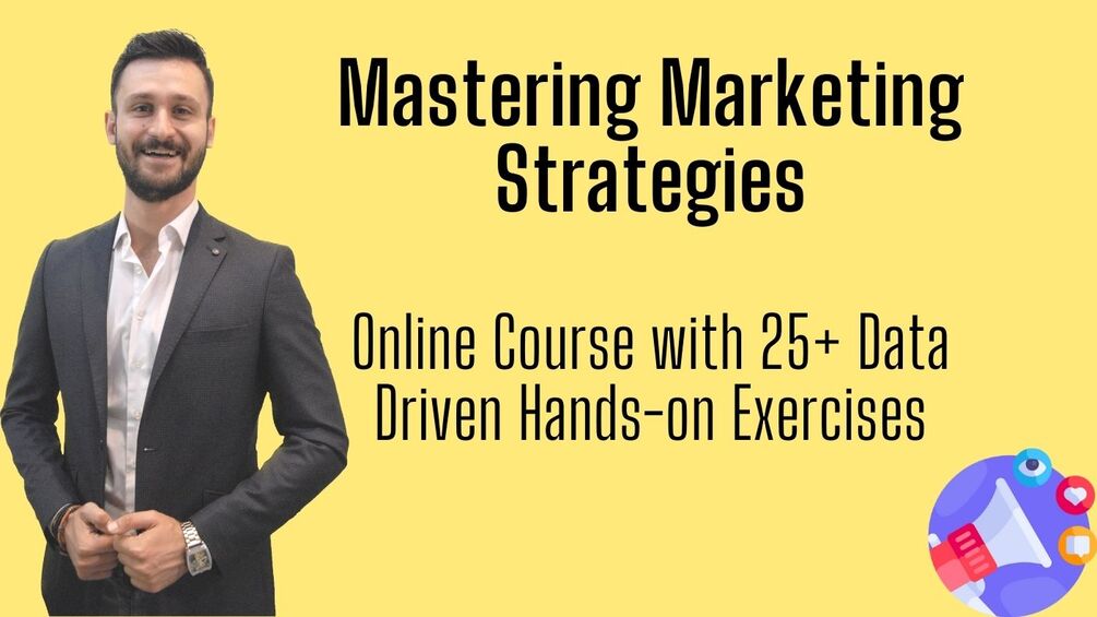 Master Marketing Strategies: Online Course with 25+ Hands-on Exercises