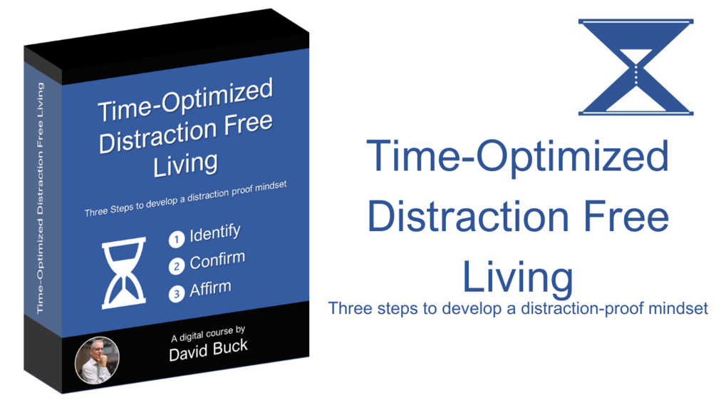 Time-Optimized Distraction Free Living