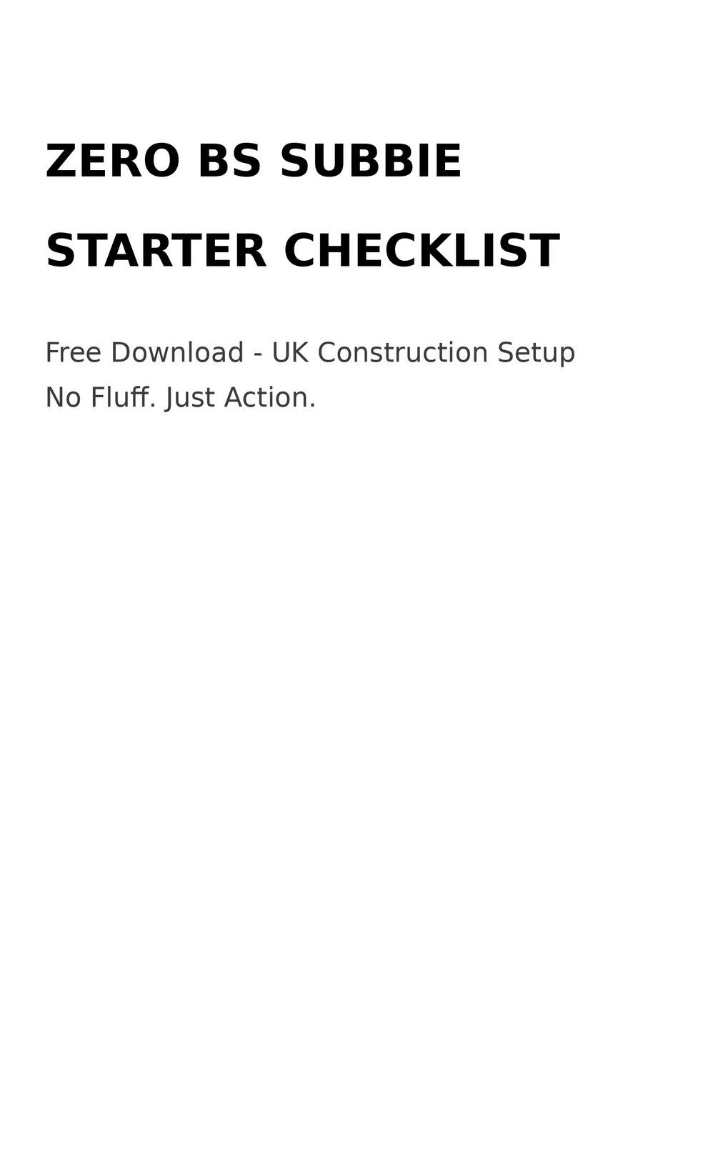 Zero BS Subbie Starter Checklist (Free Download)