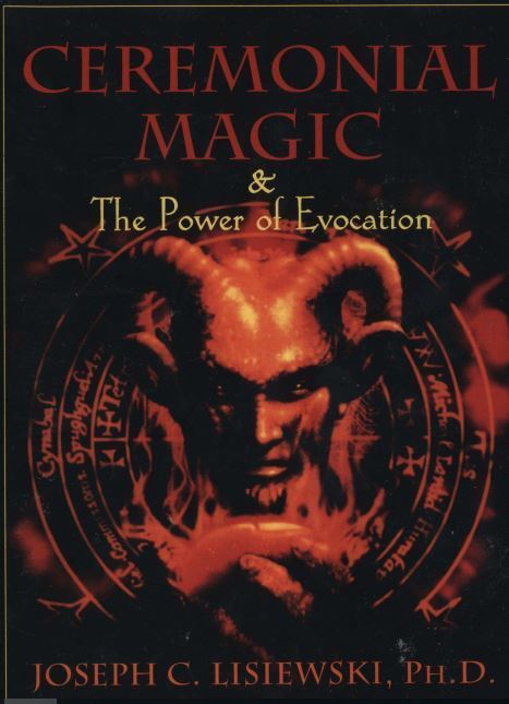 Ancient Ceremonial Magic & The Power of Evocation