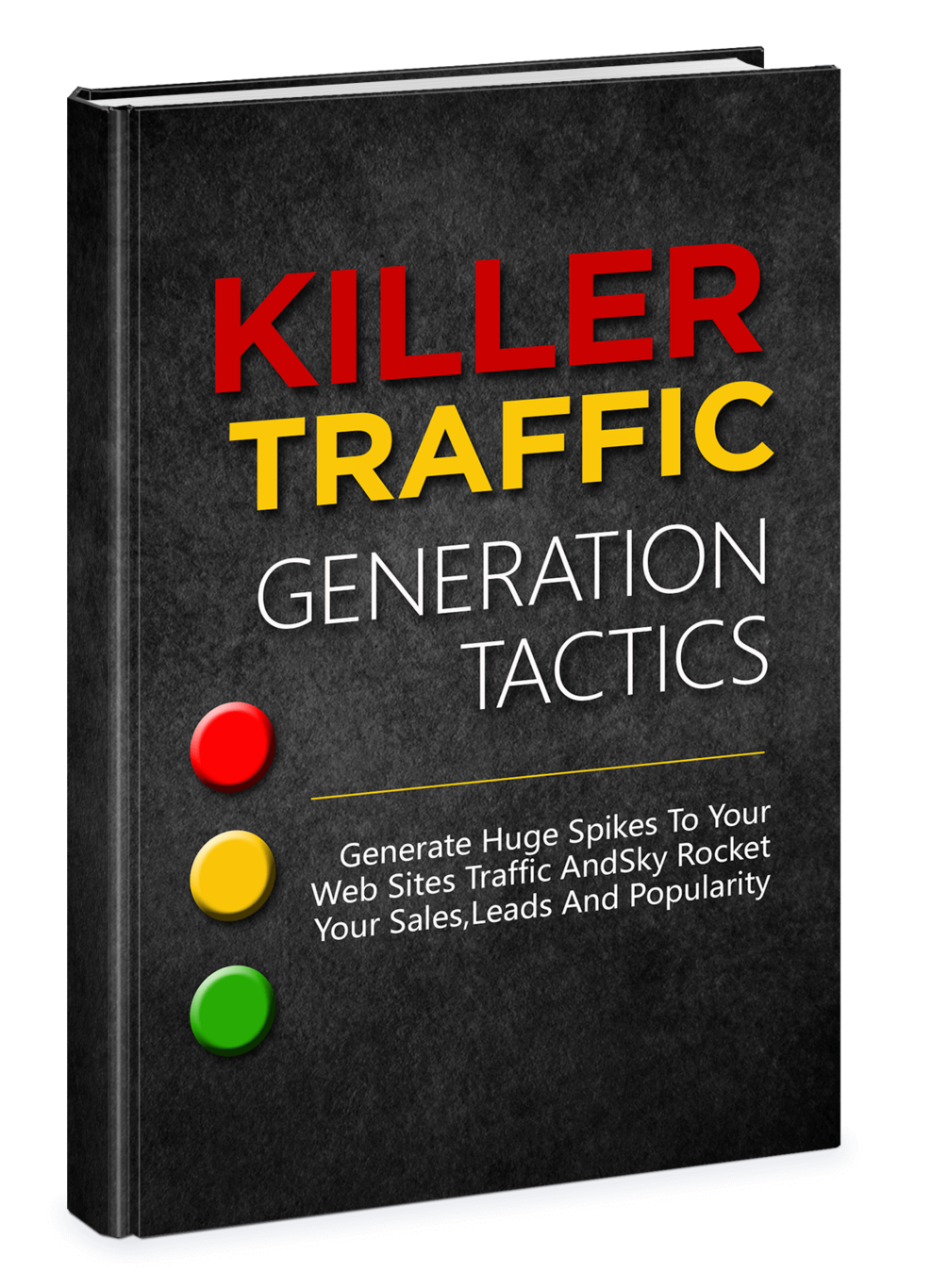 Killer-Traffic-Generation-Tactics