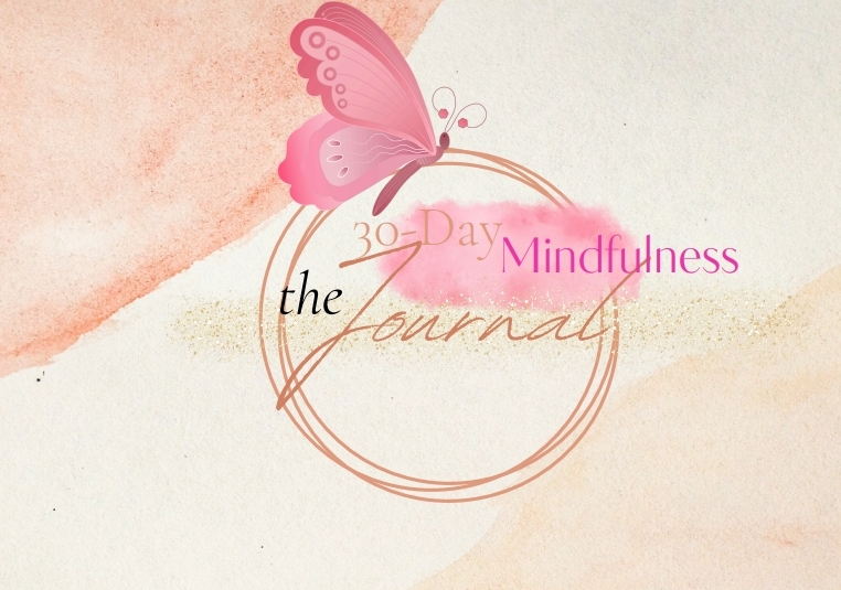 The 30-Day Mindfulness Journal