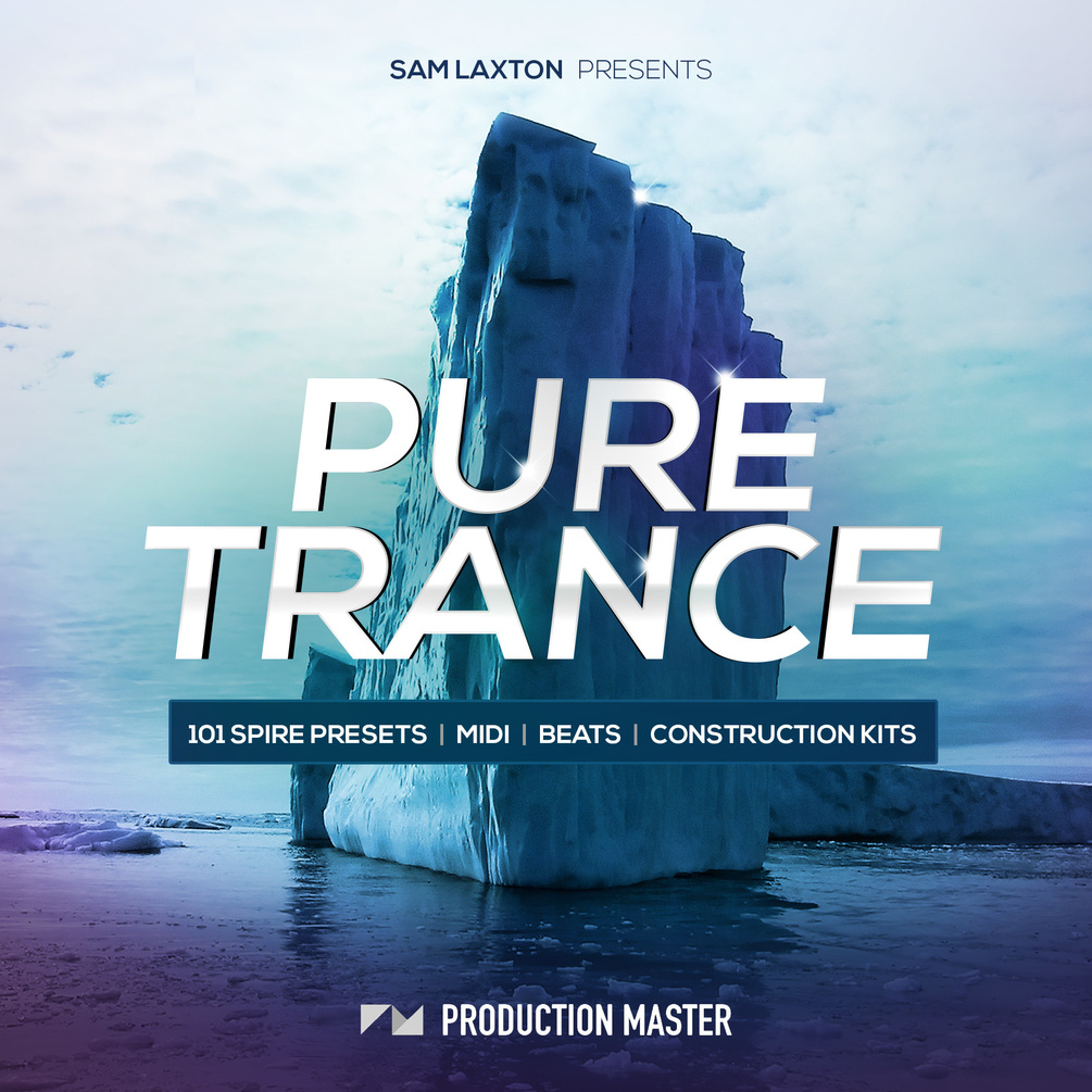 Sam Laxton presents Pure Trance (101 Spire presets, loops, midi and ...