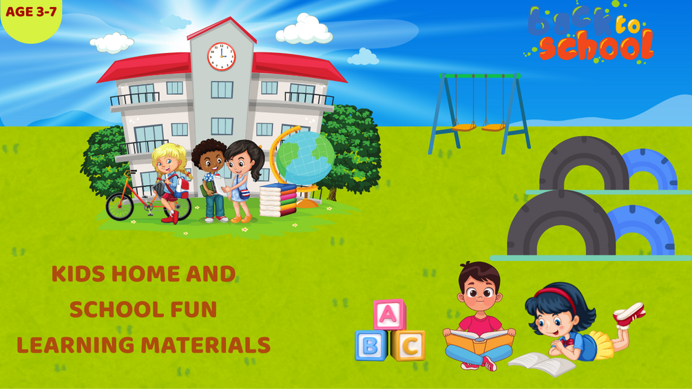 KIDS HOME AND SCHOOL FUN LEARNING MATERIALS