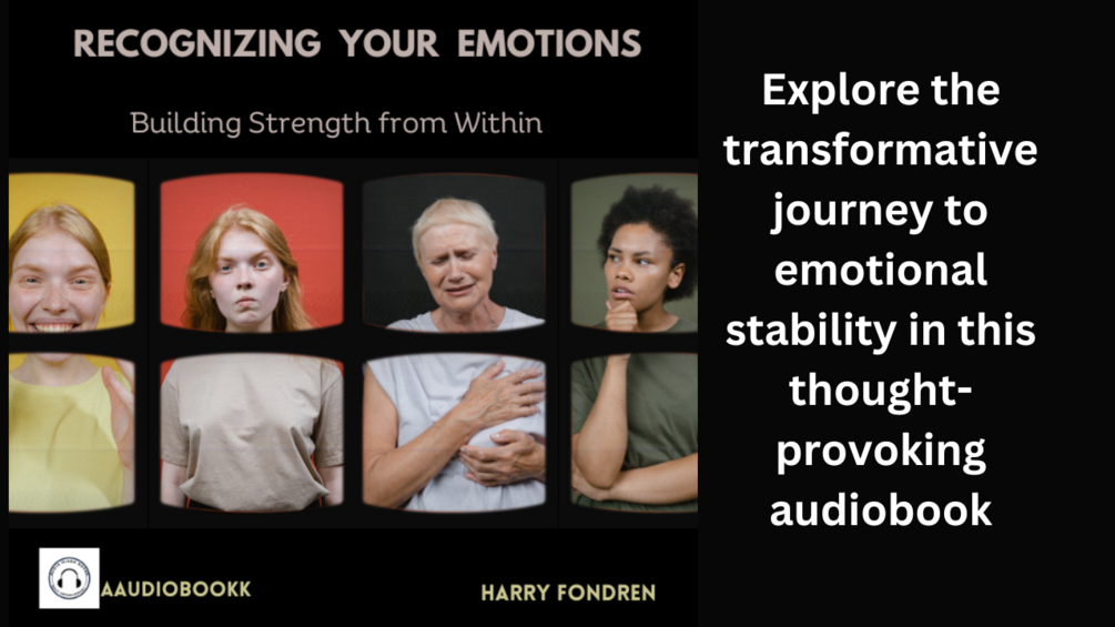 “Recognizing Your Emotions: Building Strength from Within"