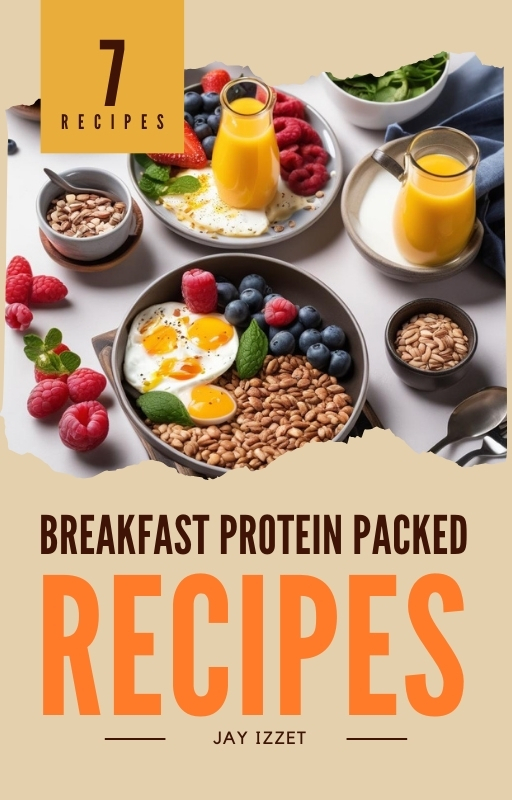 7 Protein Packed Breakfast Recipes