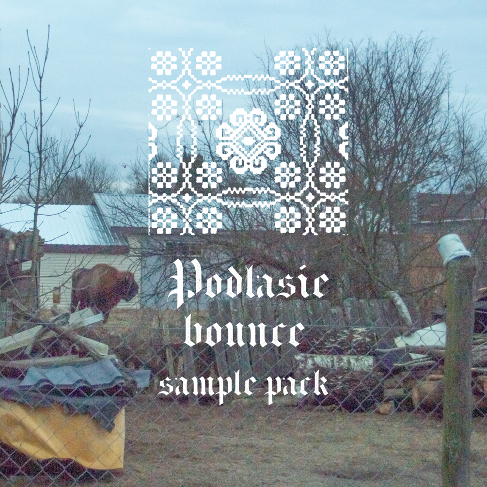 Podlasie Bounce Sample Pack