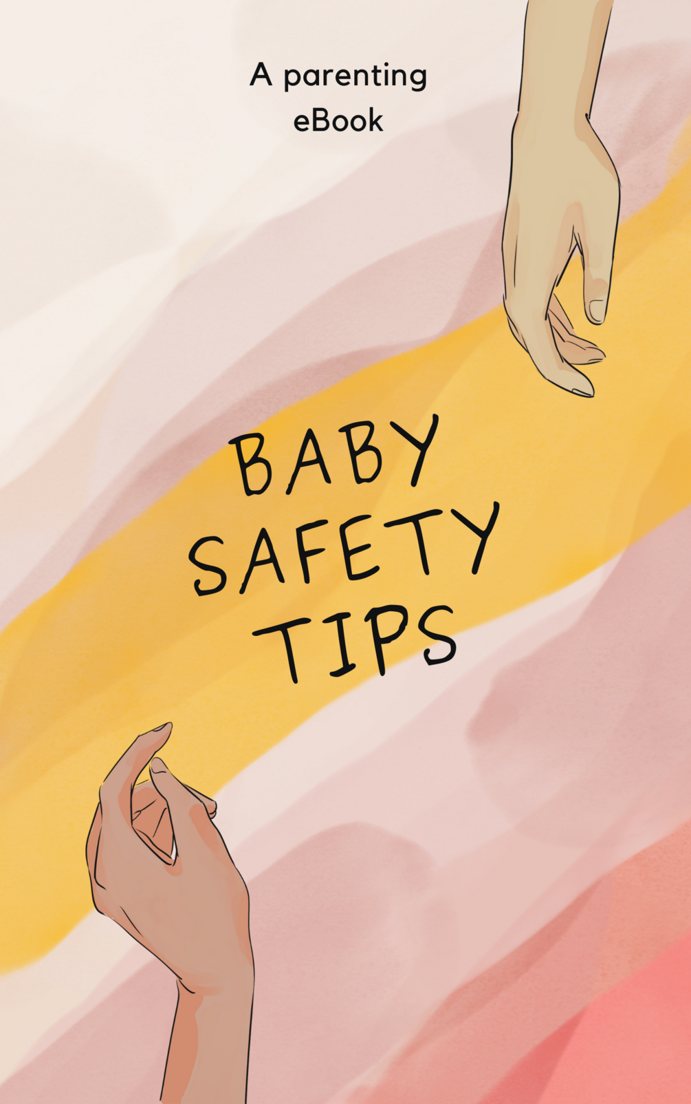Baby Safety Tips Ebook
