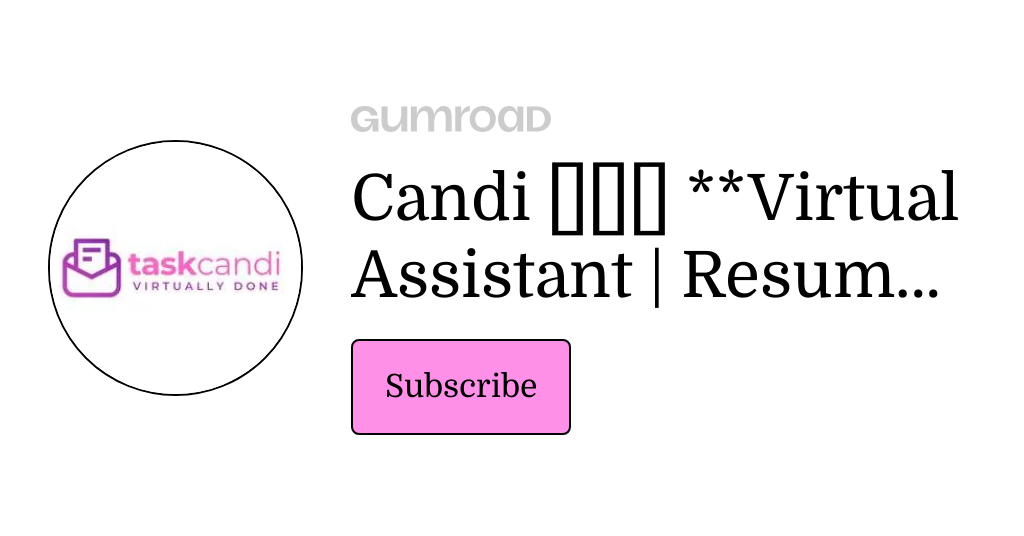 Candi 👩🏽‍💻 **Virtual Assistant | Resume Expert | Business Strategist**