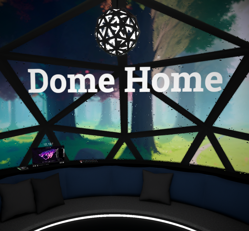 Dome Home ( VRC World PC & Quest )