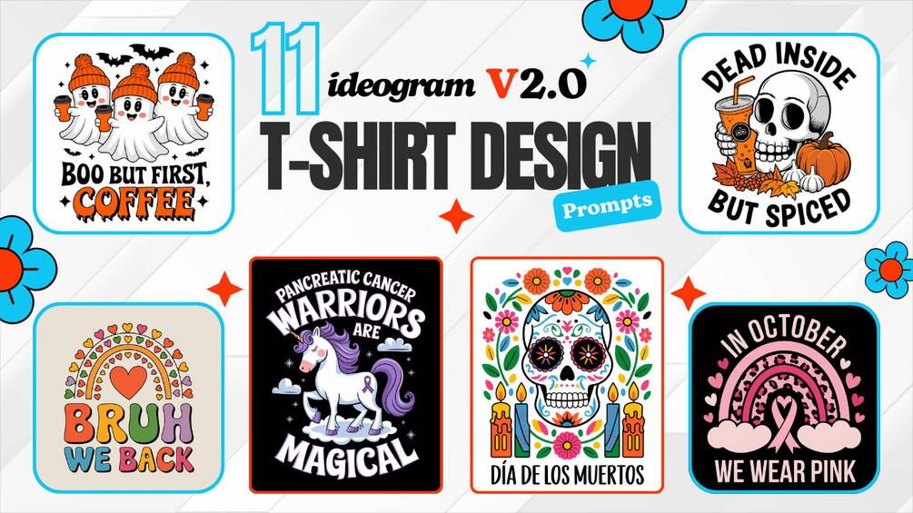11 AI-Generated T-Shirt Design Ideogram Prompts for Print-On-Demand (POD)